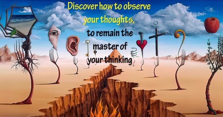 Discover How to Observe Your Thoughts - Life Force Quanta